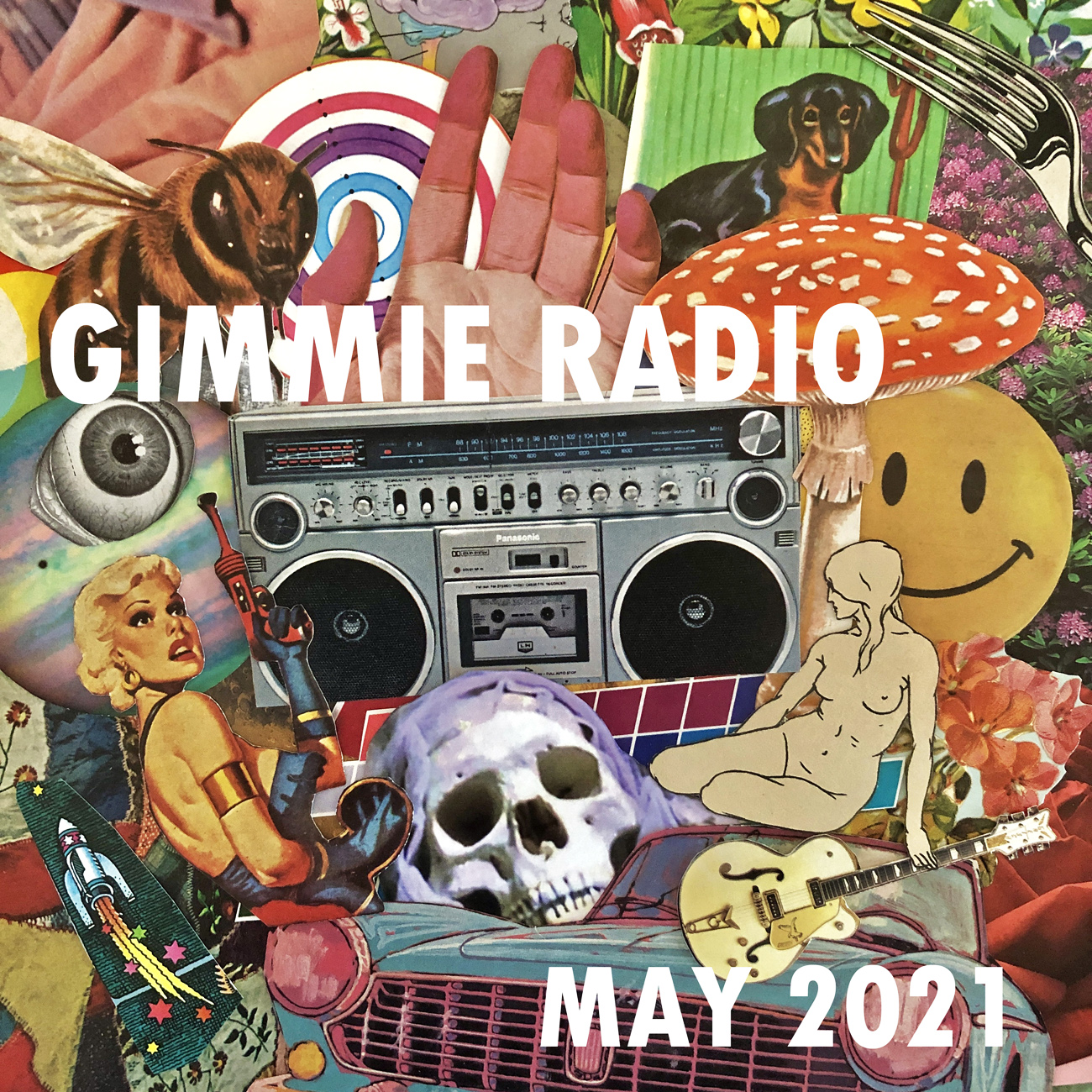 Gimmie Radio MAY 2021 – Gimmie Gimmie Gimmie Zine